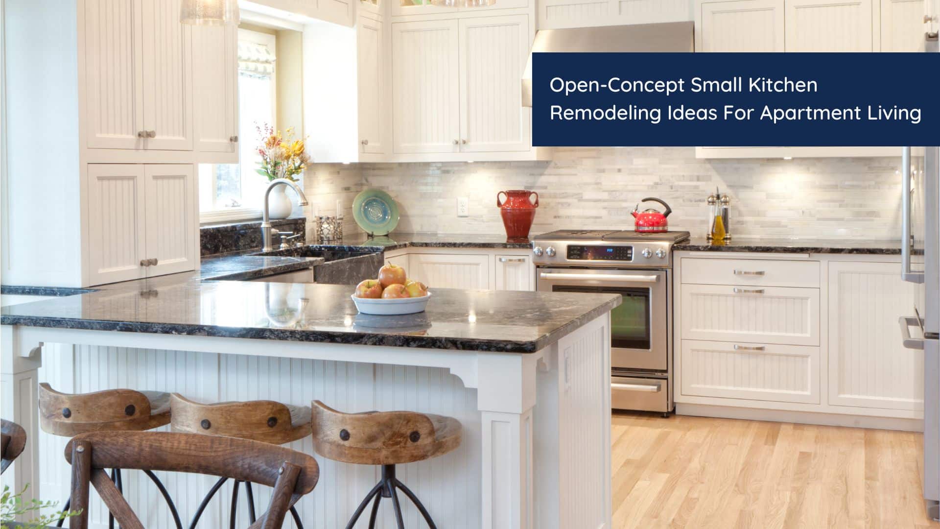 Open-Concept Small Kitchen Remodeling Ideas For Apartment Living